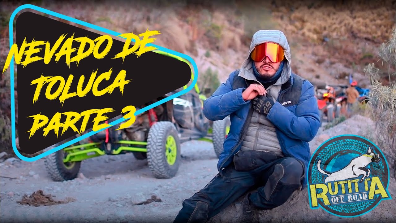 RUTA EN RZR HACIA EL NEVADO DE TOLUCA | PARTE 3 - YouTube
