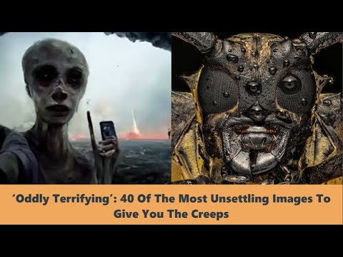 40 Of The Most Unsettling Images To Give You The Creeps - YouTube