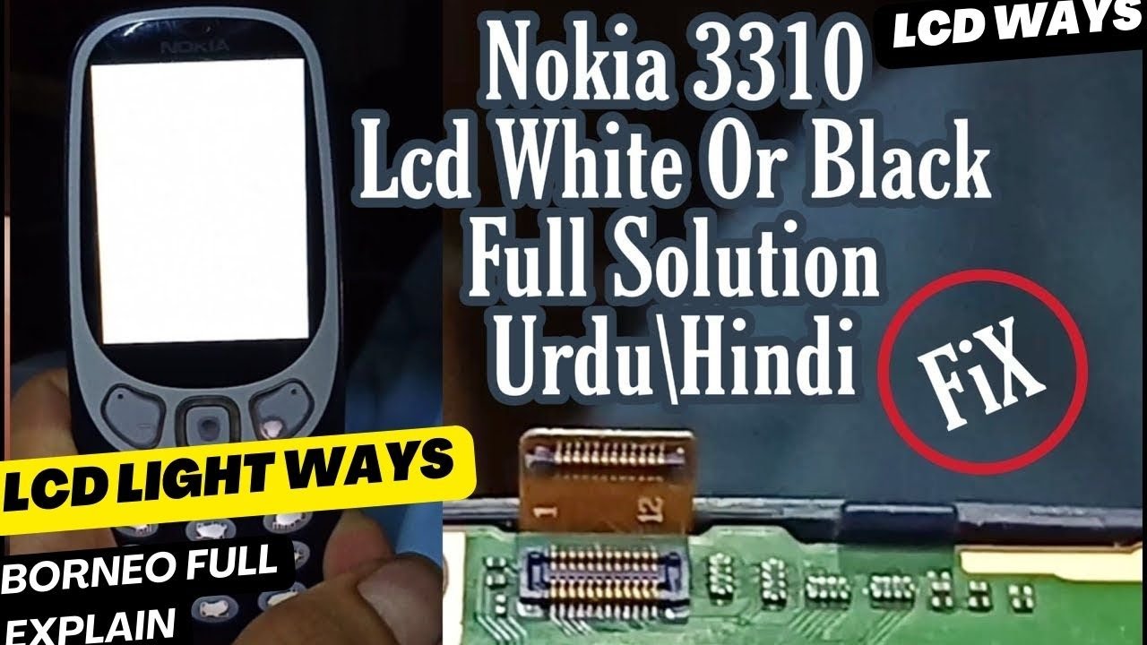 "Nokia 3310 White Screen Problem Solved - DIY Repair Guide" borneo ...