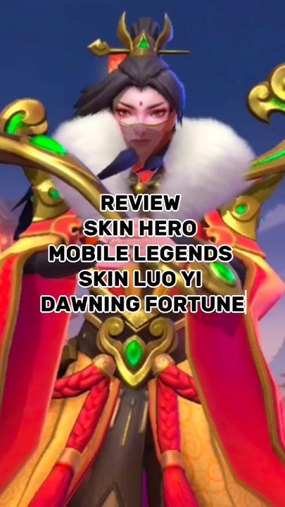 Review Skin Luo Yi Dawning Fortune #mobilelegends #youtubeshorts - YouTube