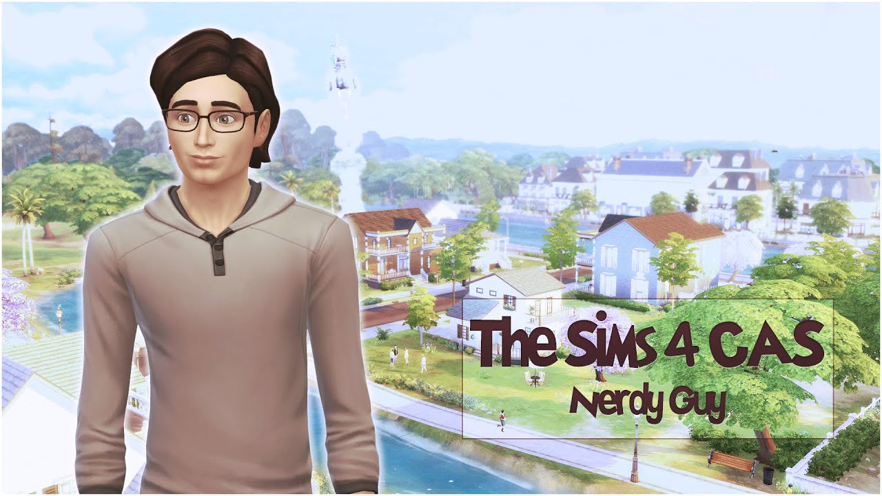 The Sims 4 CAS | Nerdy Guy - YouTube