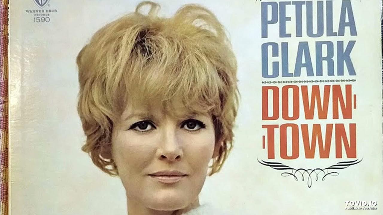 Petula Clark-Downtown(1964) - YouTube