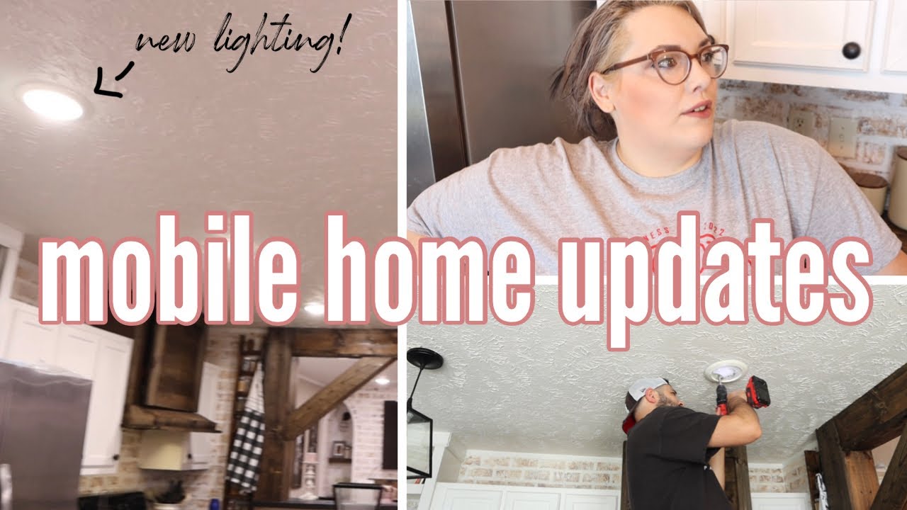 NEW MOBILE HOME UPDATES | adding more lighting throughout our single ...