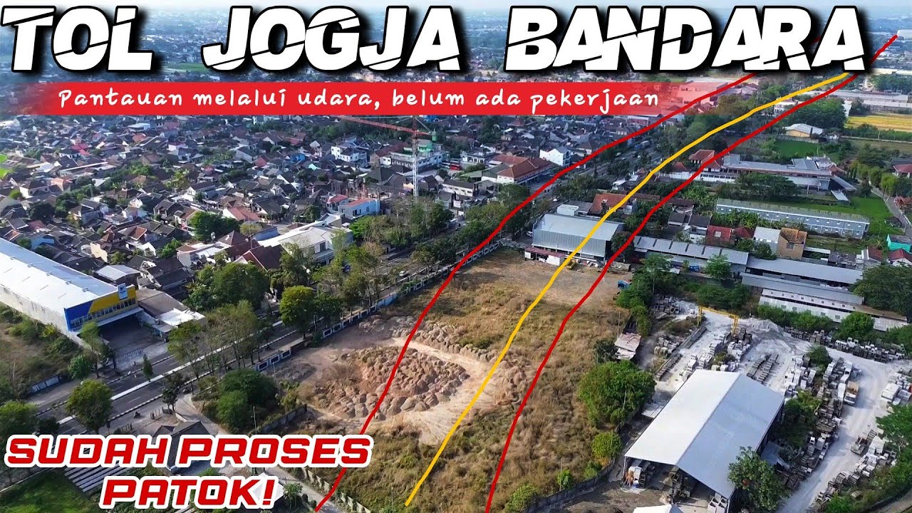 Update Terkini Progres Tol Jogja Bandara YIA via Drone - YouTube
