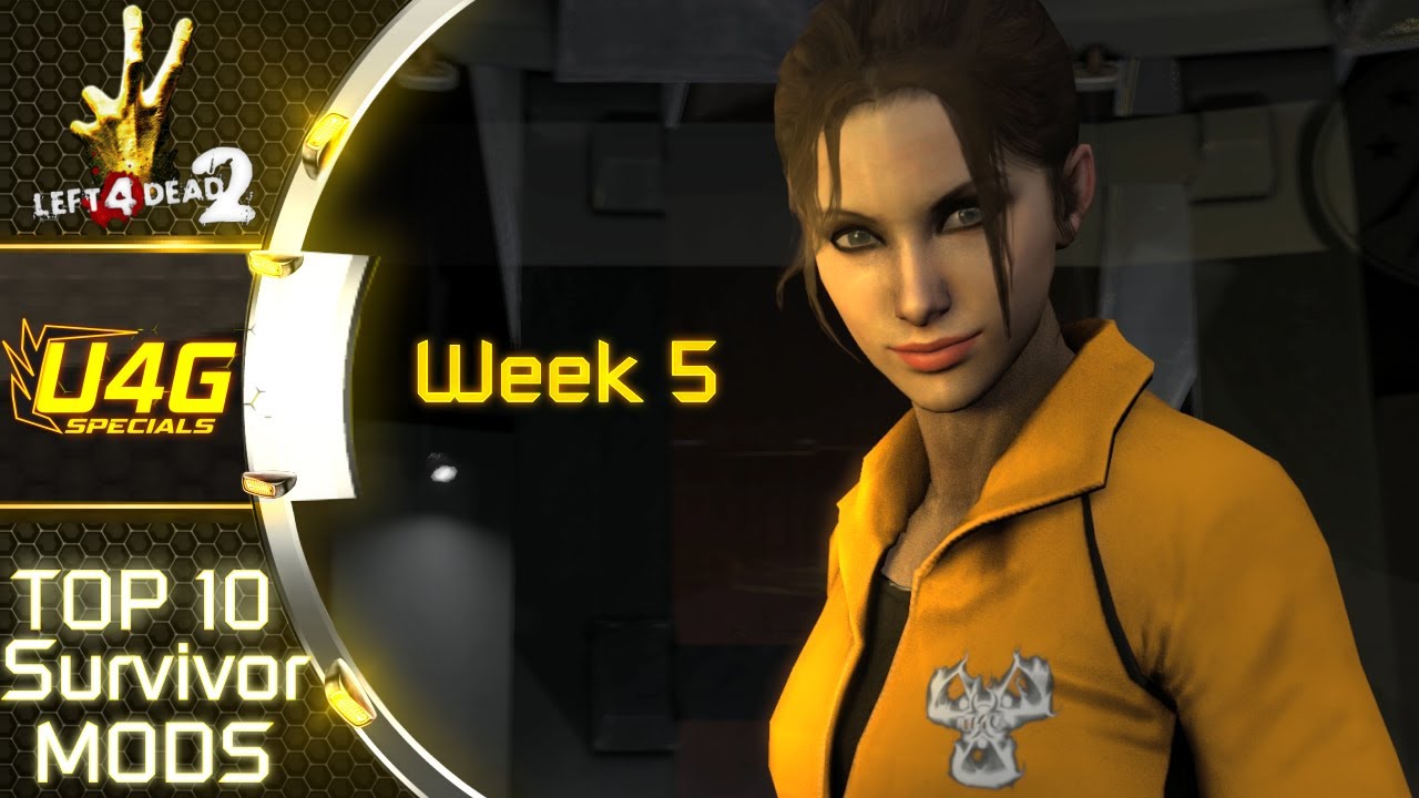 Top 10 Left 4 Dead 2 Survivor mods Weekly #5 U4G - YouTube