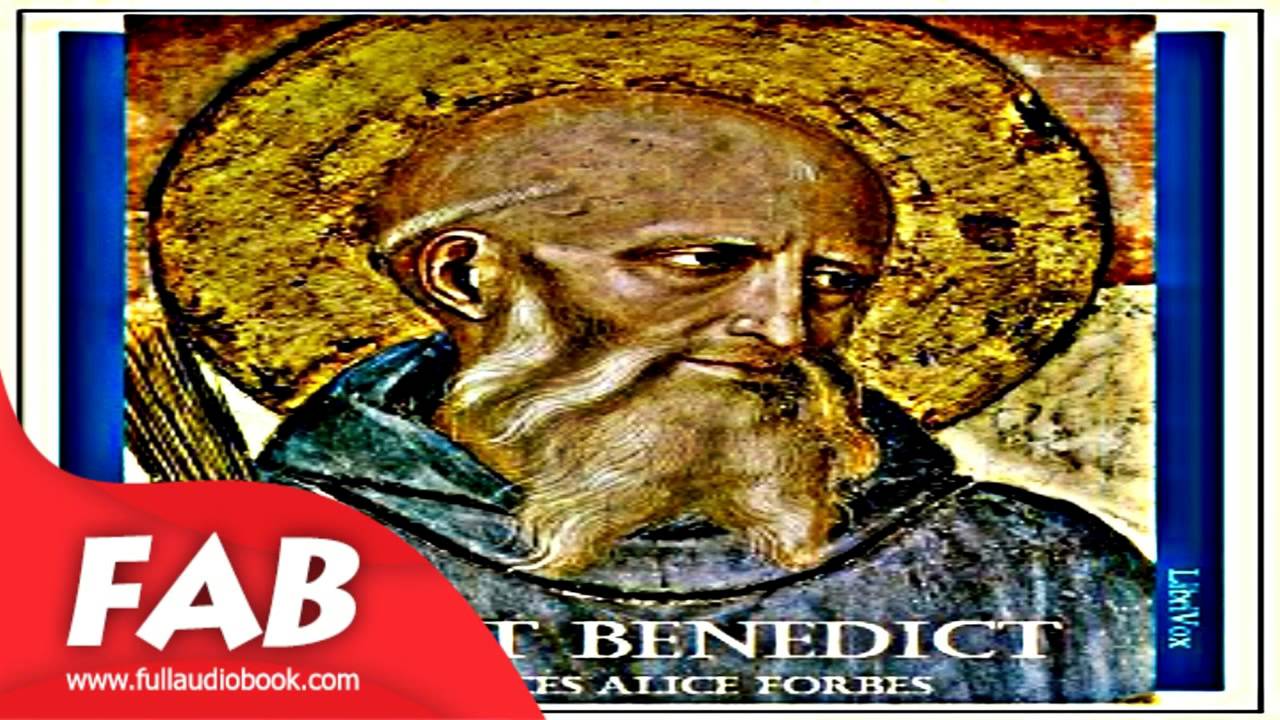 Saint Benedict Full Audiobook by Frances Alice FORBES by Biography ...