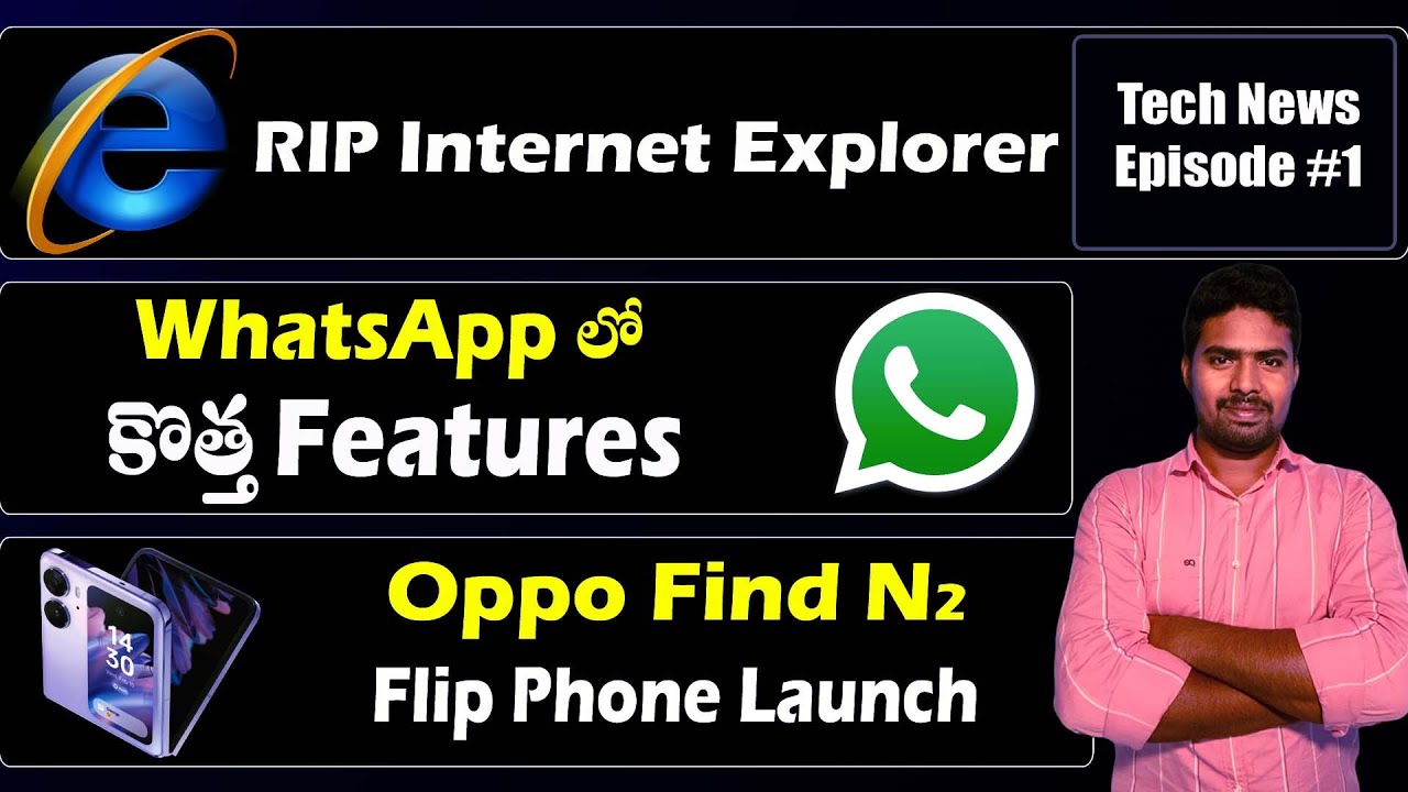 Tech News #1 || RIP Internet Explorer || WhatsApp New Features - YouTube