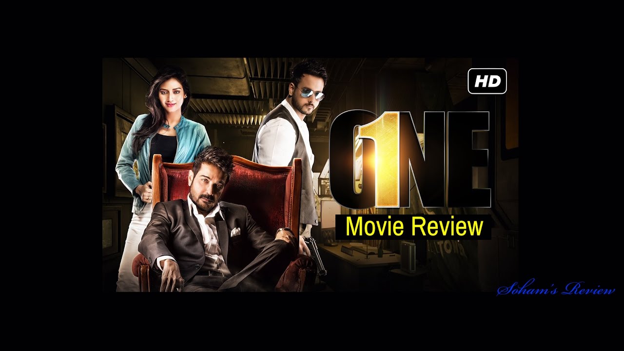 One | Movie Review | Prosenjit | Yash | Birsa Dasgupta | Soham's Review ...