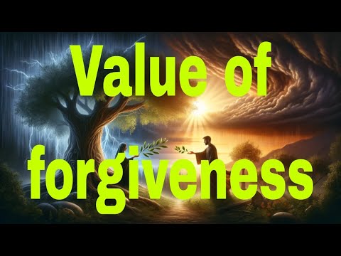 Value of Forgiveness ಕ್ಷಮೆಯ ಮೌಲ್ಯ. #Forgiveness #Value - YouTube