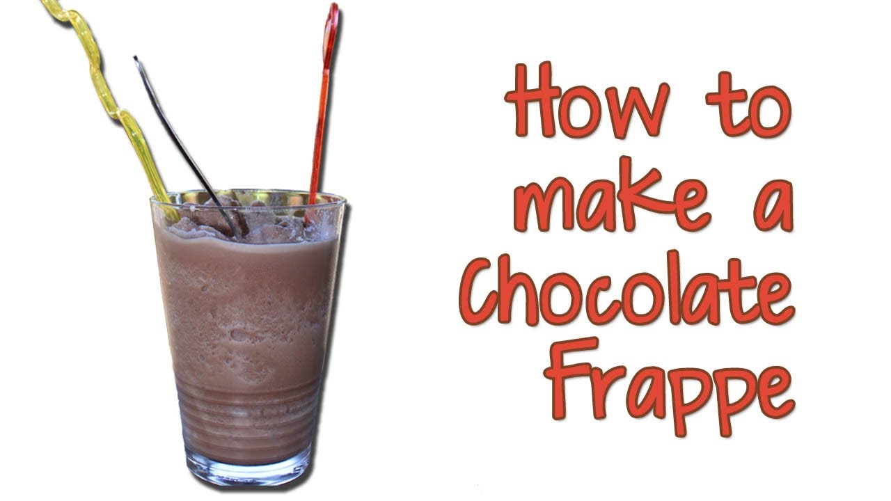Chocolate Frappe Recipe - YouTube