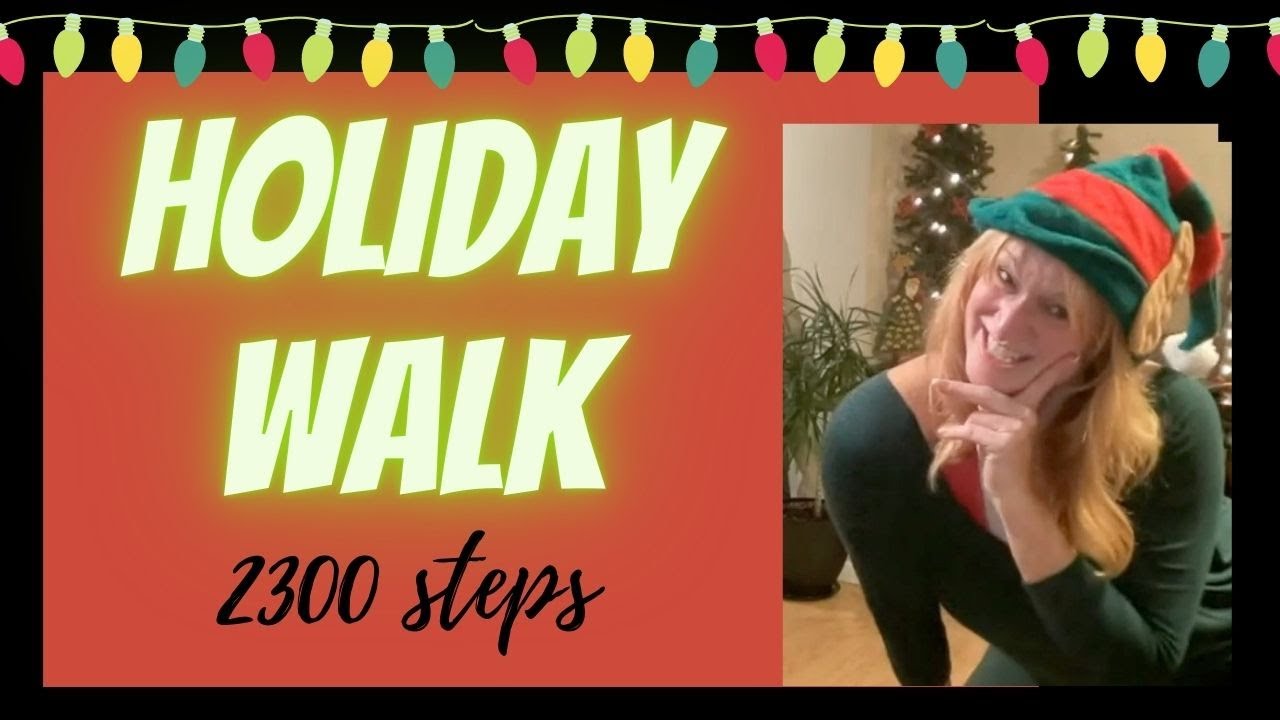 🎄🎄 HOLIDAY Walking Workout - 2300 Steps in 18 min | Christmas Workout ...