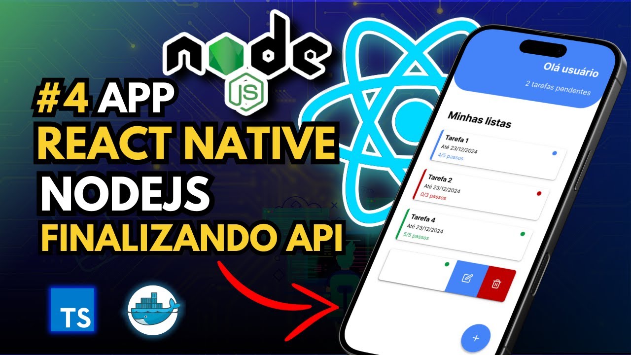 🔥 REACT NATIVE + NODE.JS: APP LISTA DE TAREFAS DO ZERO - [#4 Finalizando API] - YouTube