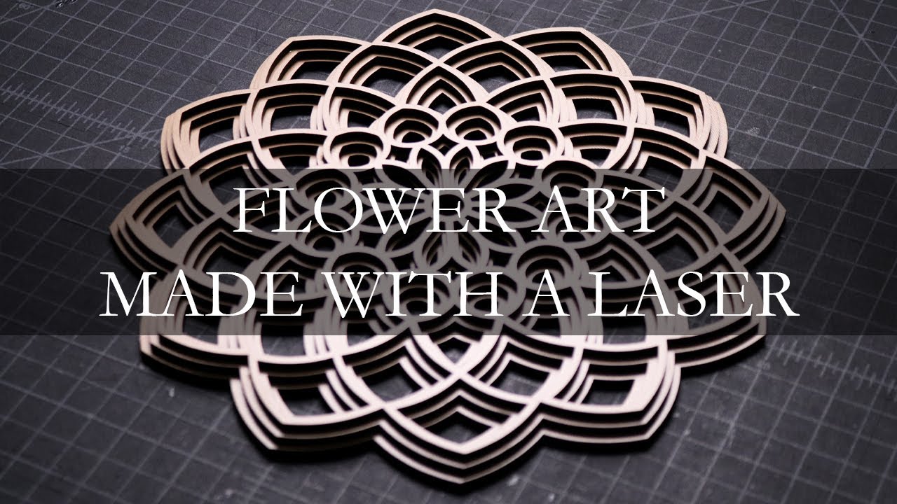 I Made This Layered Flower Art with a Laser - YouTube