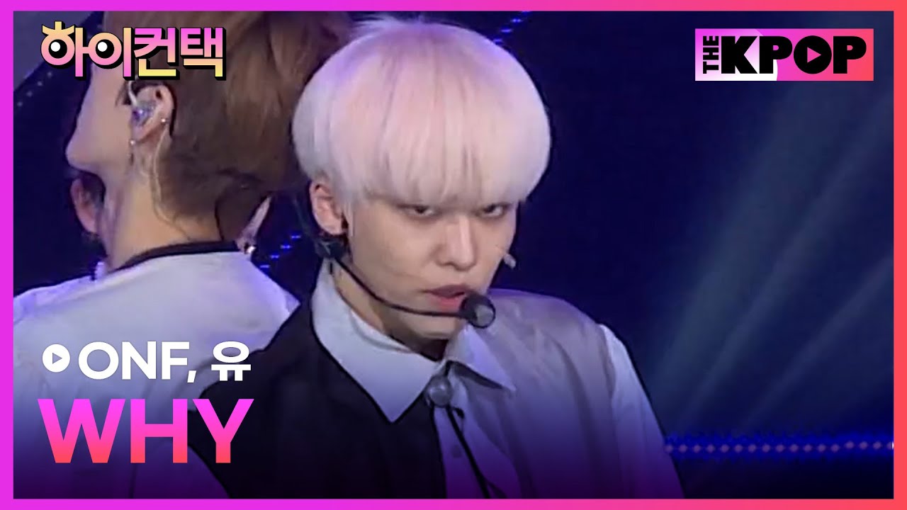 ONF, WHY 유 포커스, 하이! 컨택 [THE SHOW 191022] - YouTube