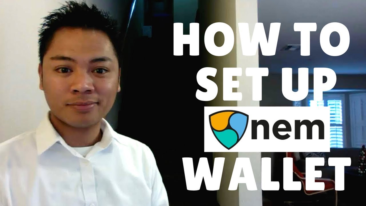 Blockchain Tutorial #7 - How To Setup A NEM Wallet - By Denni Lovejoy - YouTube