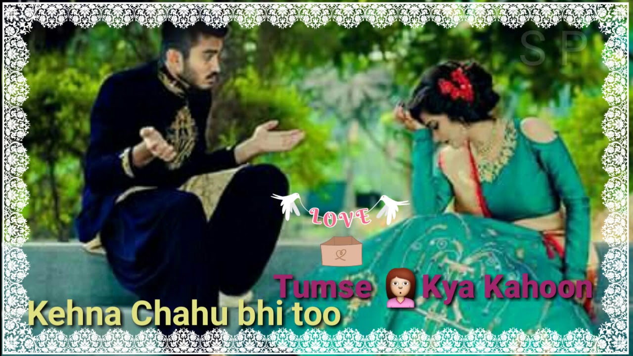 💞tumko🙎 Paya Hai 💘jaise Khoya Hoon💗 Youtube