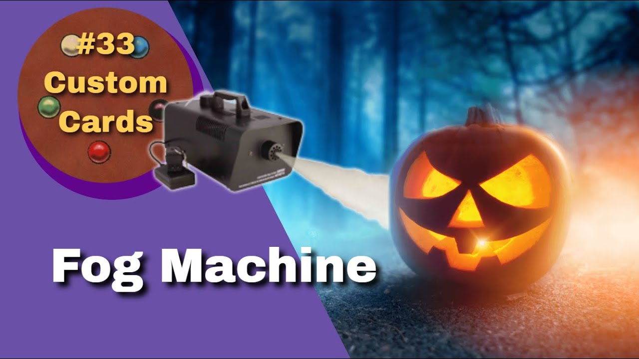 Fog Machine | Custom Cards #33 - YouTube