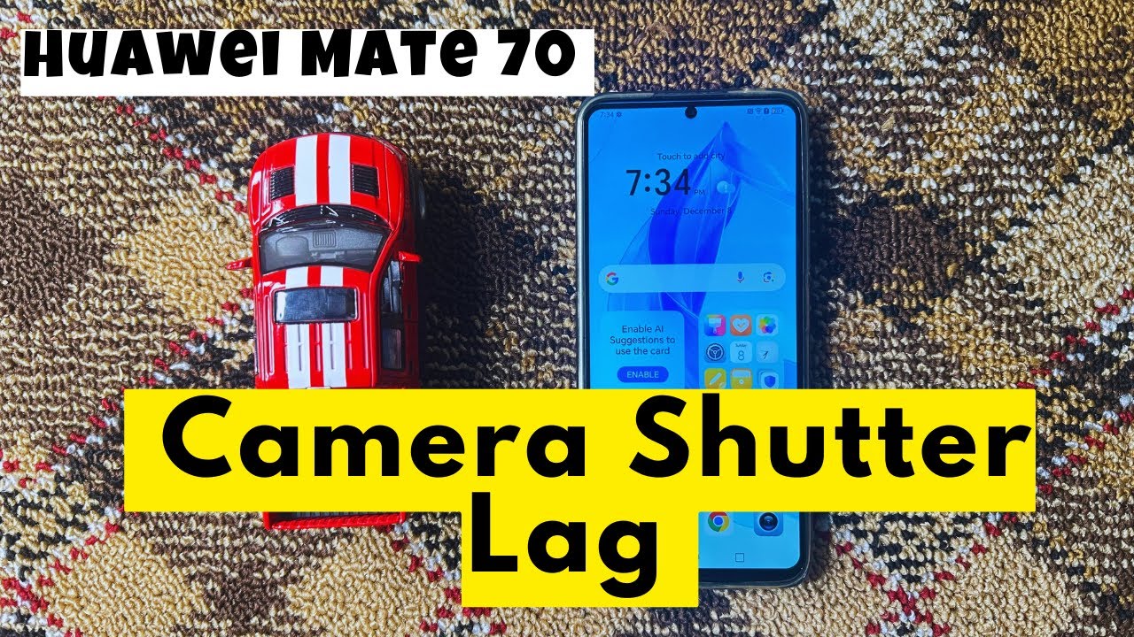 How to Fix Camera Shutter Lag in Huawei Mate 70 - YouTube