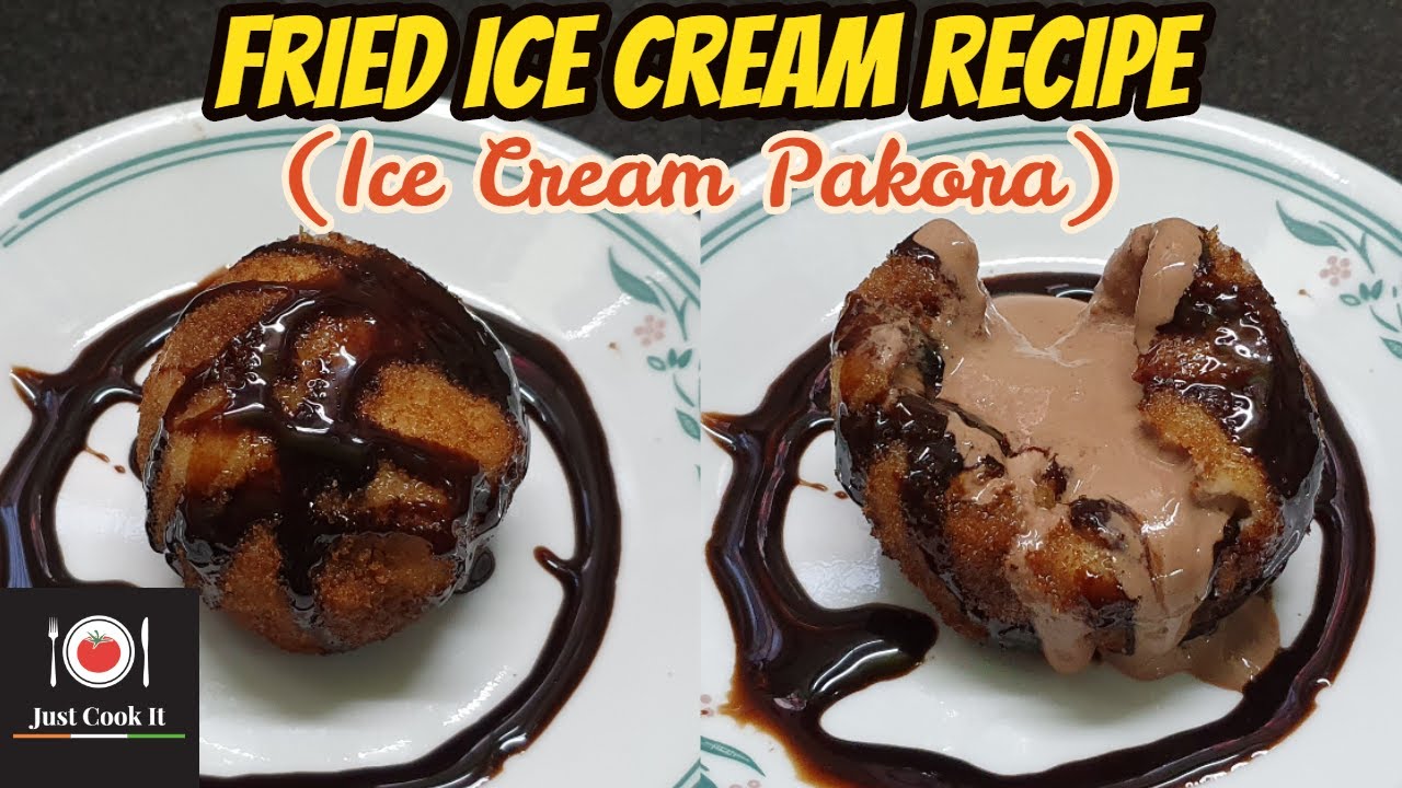 Fried Ice Cream Recipe | Ice Cream Pakora | आइस क्रीम की एक बहुत ही ...