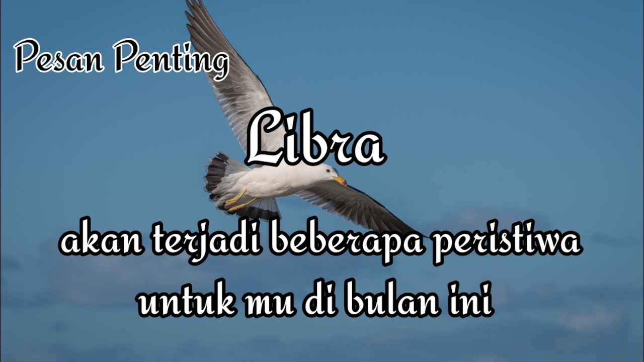 ♎ LIBRA ♎ pesan penting || akan terjadi beberapa peristiwa untuk mu di ...