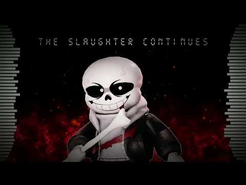 [UNDERTALE: LAST CORRIDOR] - THE SLAUGHTER CONTINUES