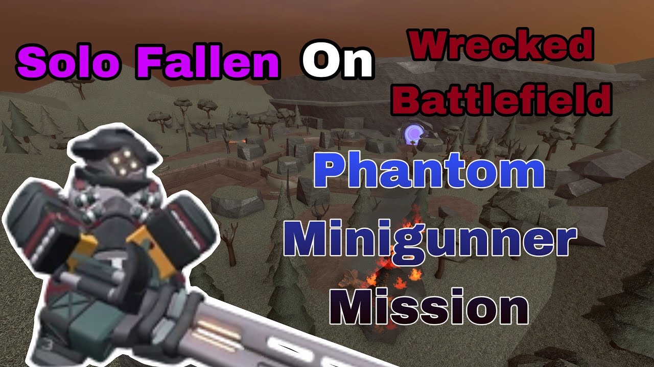 SOLO FALLEN ON WRECKED BATTLEFILED 'PHANTOM MINIGUNNER MISSION ...