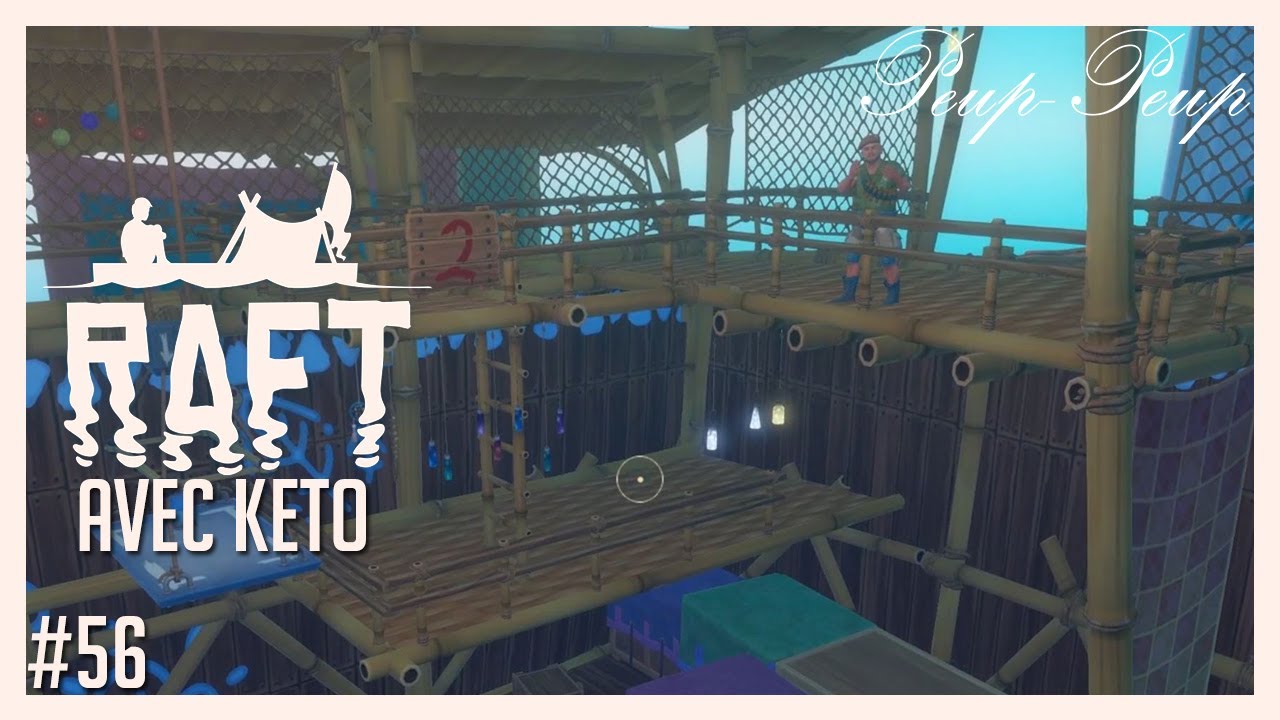 (FR) Raft #56 : Olof - Avec Keto14 - YouTube