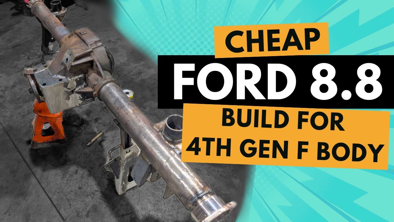 DIY Ford 8.8 Build for 4th Gen F-Body Camaro/Trans Am | Budget Rear End ...