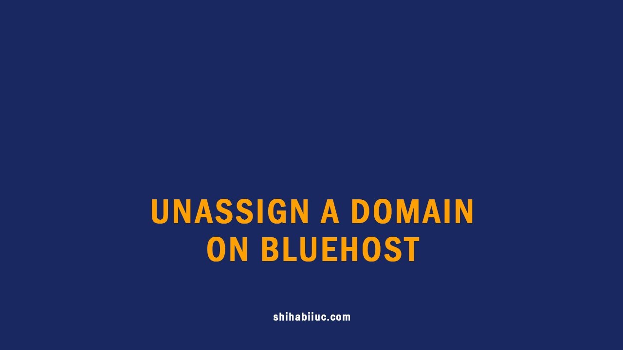 How to unassign (remove) a domain on Bluehost - YouTube