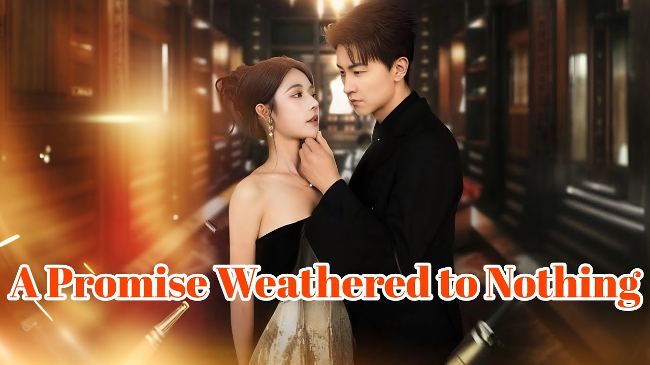 A Promise Weathered to Nothing #drama #romantic #englishdrama #boss # ...
