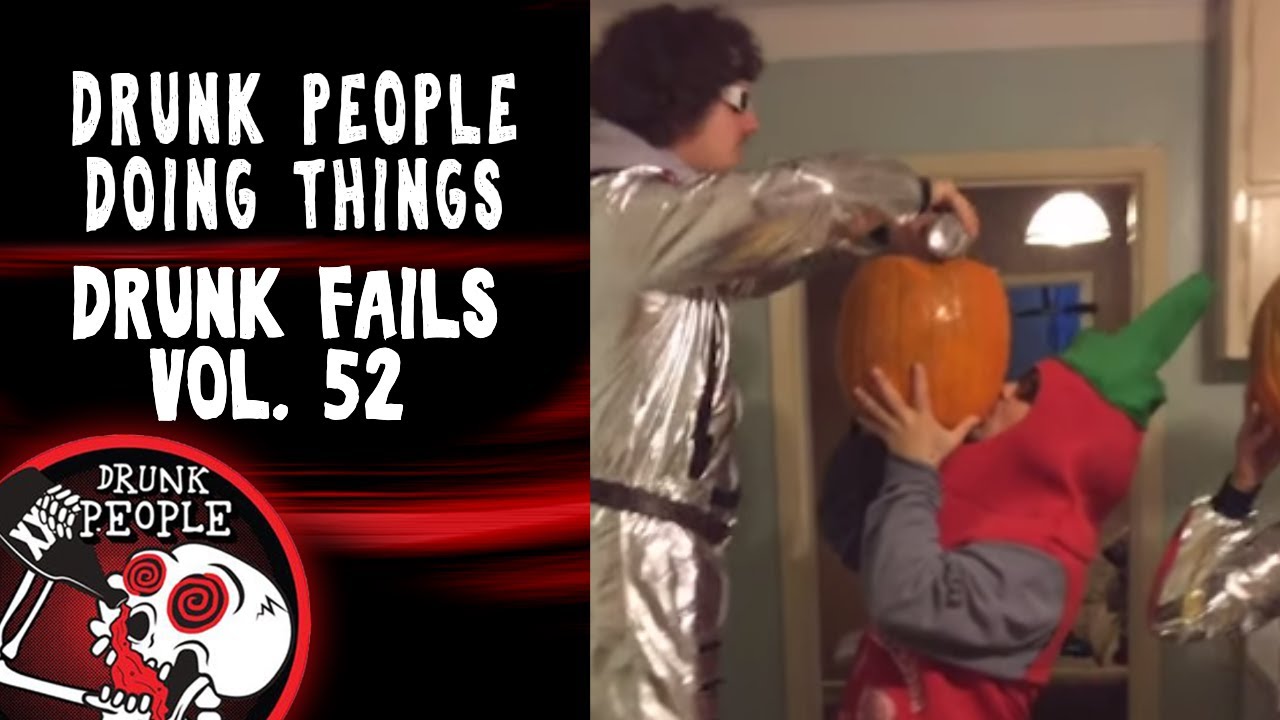 Funniest Drunk Fails Compilation Vol. 52 | Drunk People Doing Things ...