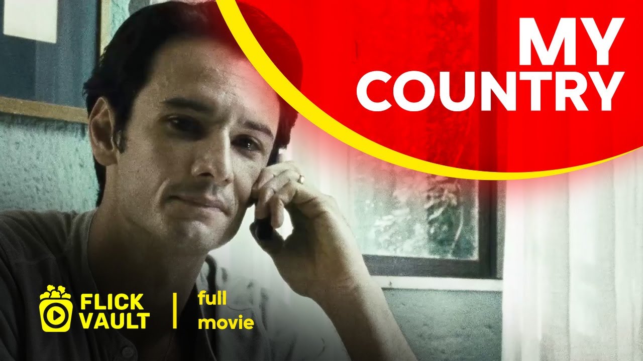 My Country | Full HD Movies For Free | Flick Vault - YouTube