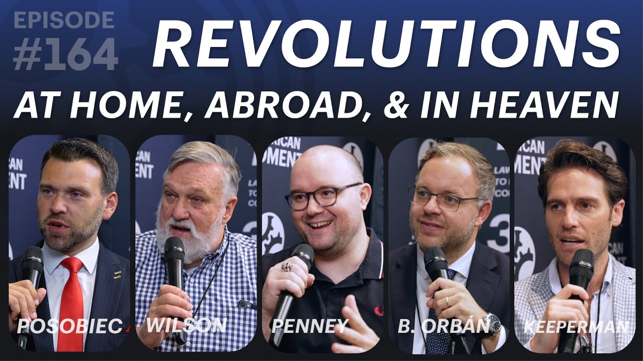 Revolutions at Home, Abroad, and in Heaven (ft. Jack Posobiec, Wilson ...