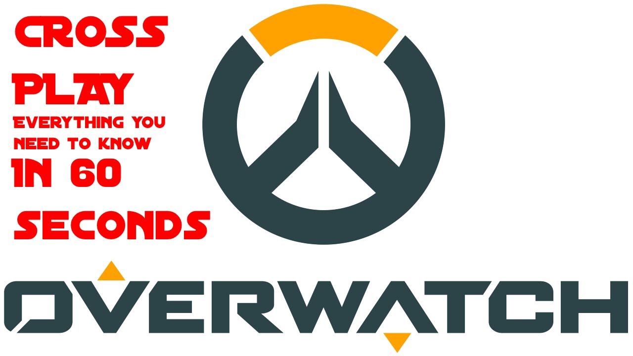 Overwatch Cross Play - Everything you need to know in under a minute ...