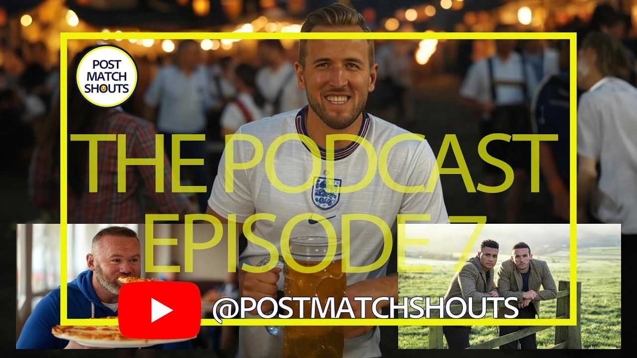 #7 POST MATCH SHOUTS: The Podcast EPISODE 7 - YouTube