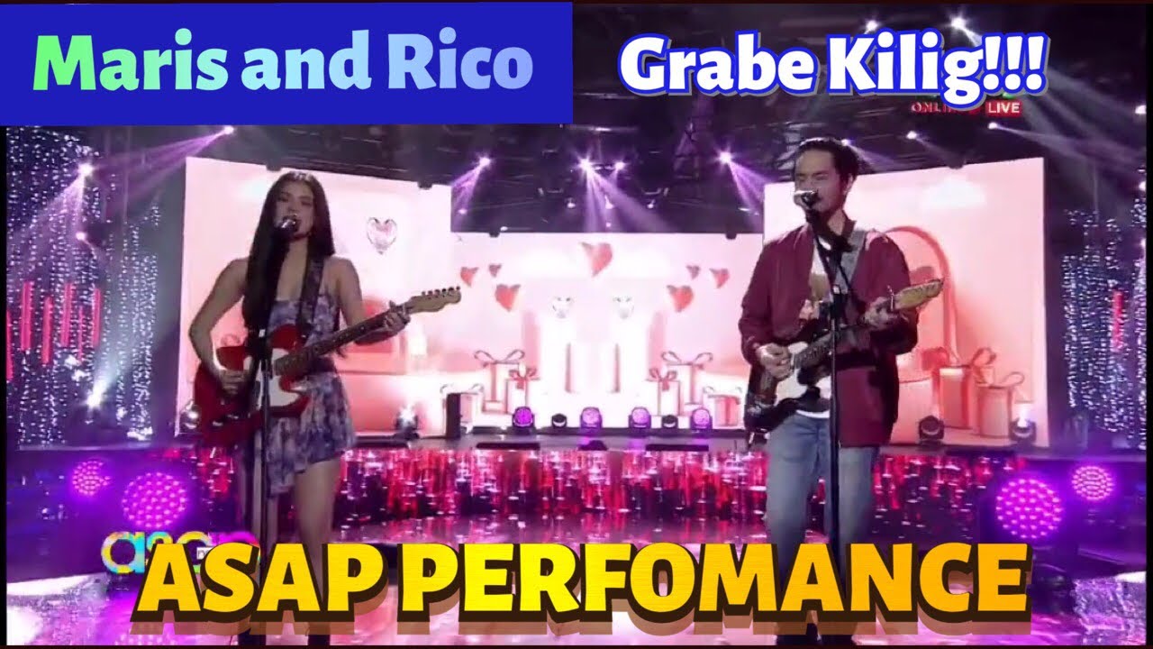 Maris at Rico SUPER ASAP PERFORMANCE GRABE ANG KILIG! - YouTube