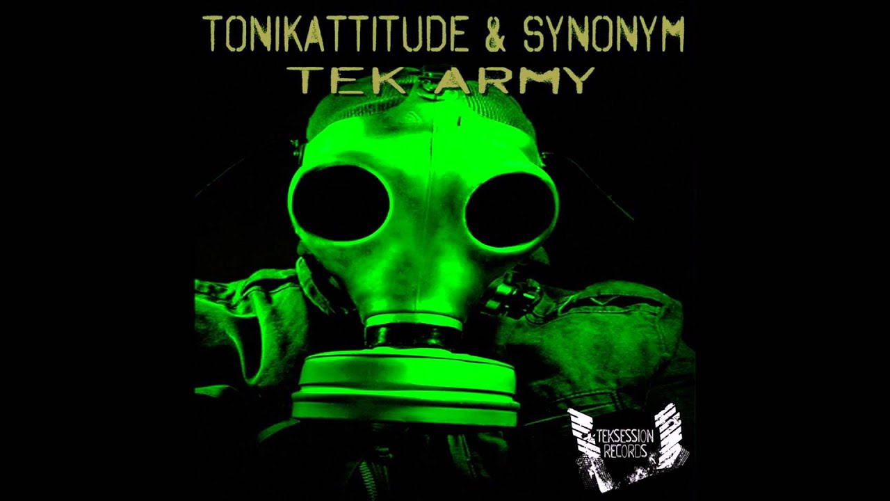 Tonikattitude Synonym Tek Army Original Mix YouTube tonikattitude-synonym-tek-army-original-mix-youtube