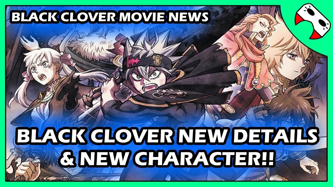 Black Clover Movie New PROMOTIONAL VISUAL & CHARACTER!!! - YouTube