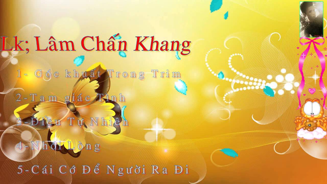 Lk .Lâm Chấn Khang Chọn Lọc - YouTube