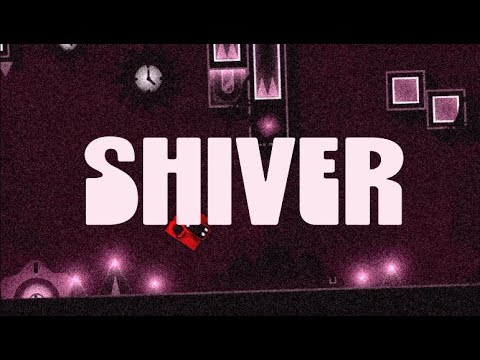 shiver /// GD 2.2 - YouTube