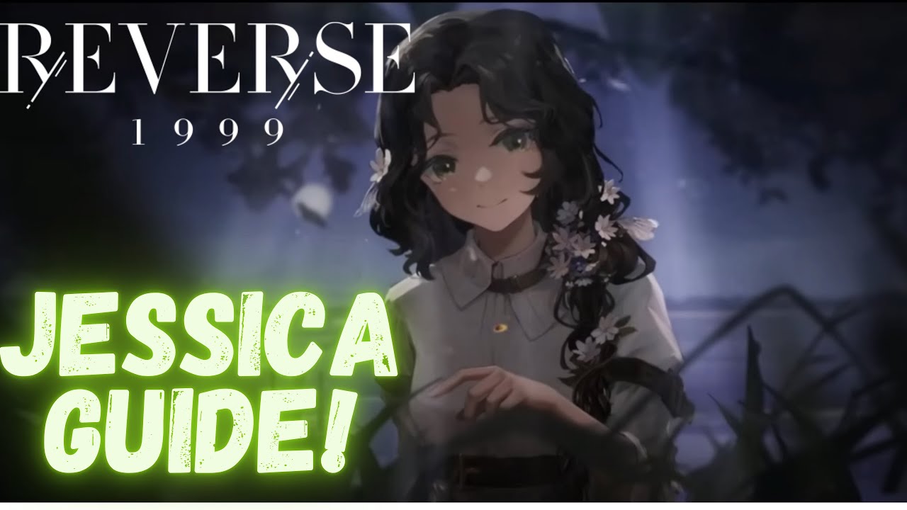 Reverse: 1999 | Jessica Guide! | Kit Overview, Best Partners, Psychubes ...