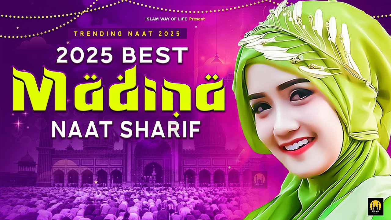🕋☪️ Madina Naat Sharif 2025 | Best Urdu Naat Sharif ~ ‪@islam-y9z6z ...