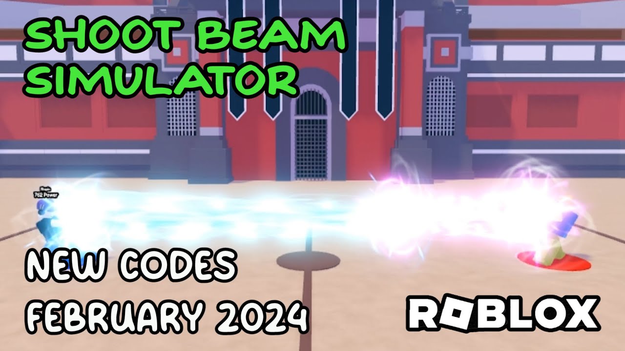 Roblox Shoot Beam Simulator New Codes February 2024 - YouTube