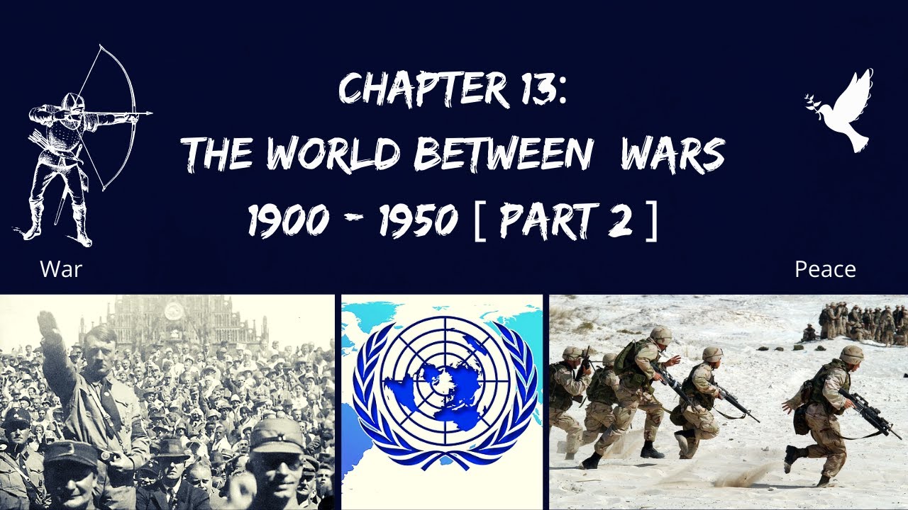The world between wars 1900-1950 Part 2 [ Chapter 14 ] - Social Studies ...