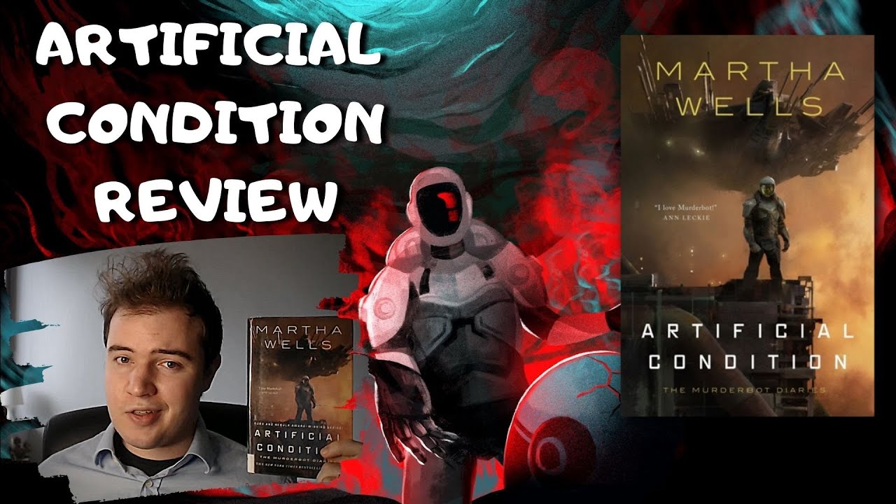 Artificial Condition by Martha Wells (Book Review): Murderbot's Getting ...