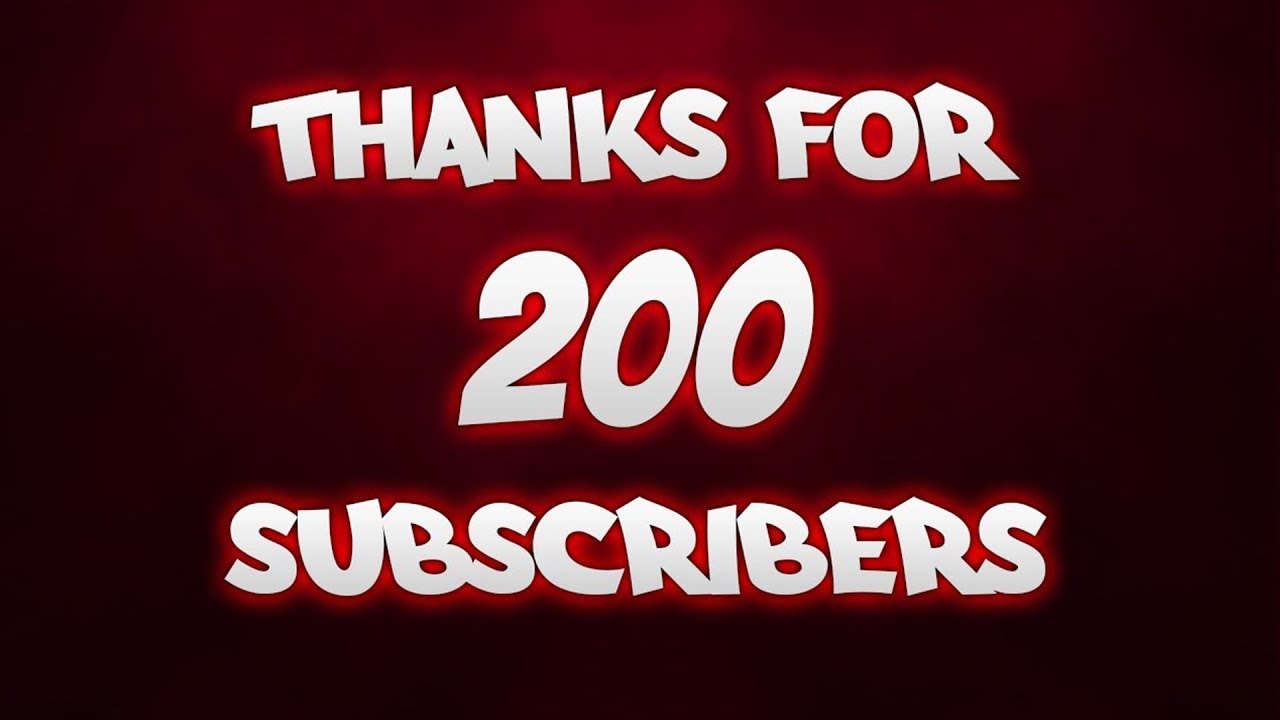 200 Subscribers Special!!! - YouTube