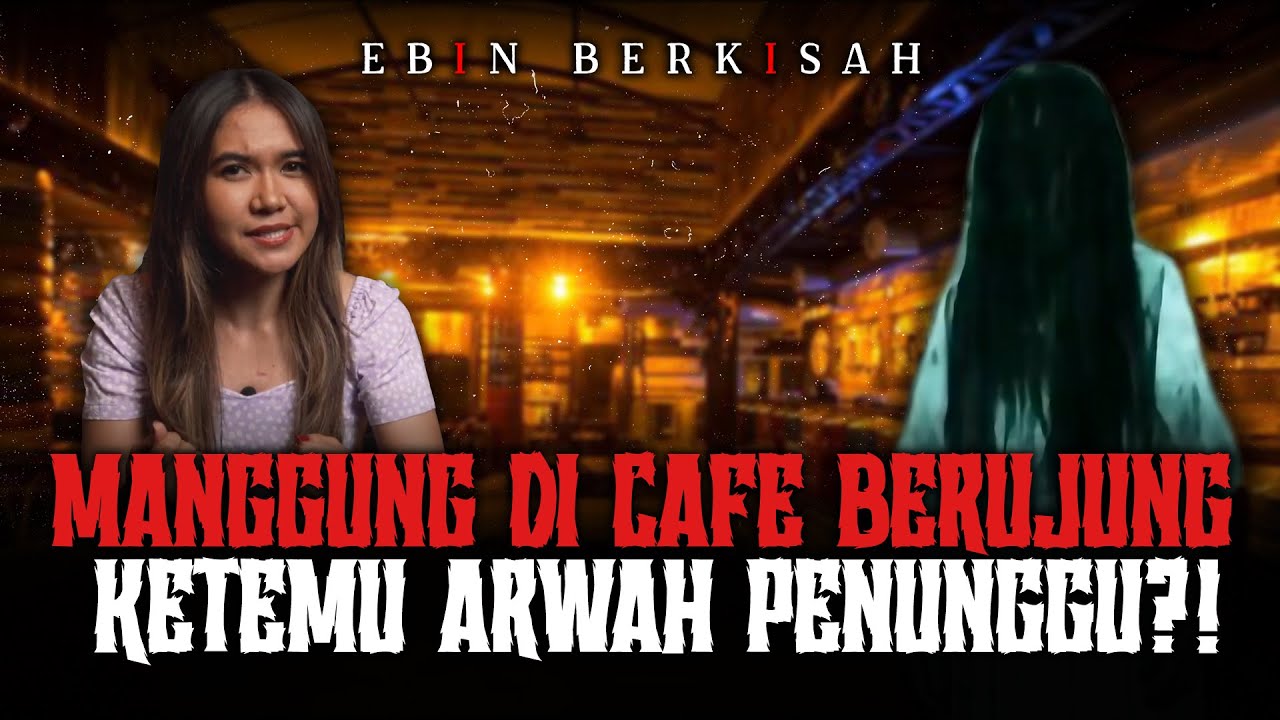 DITEROR WANITA MISTERIUS DAN BERMATA MERAH SAAT MANGGUNG!? | EBIN BERKISAH - YouTube