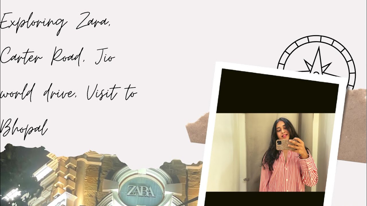 Exploring Zara | Carter’s Road | Jio World Drive | Visit to Bhopal 🫶🏻 ...