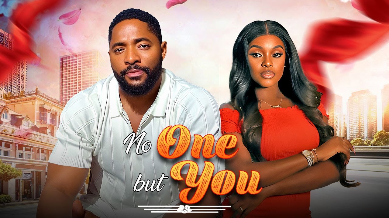 NO ONE BUT YOU (MIWA OLORUNFEMI, JOHN EKANEM) Latest Nigerian Movies ...