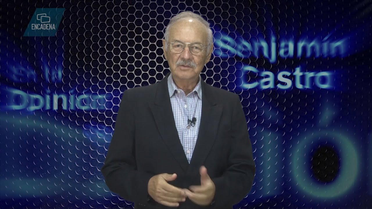 En opinión de Benjamín Castro - YouTube